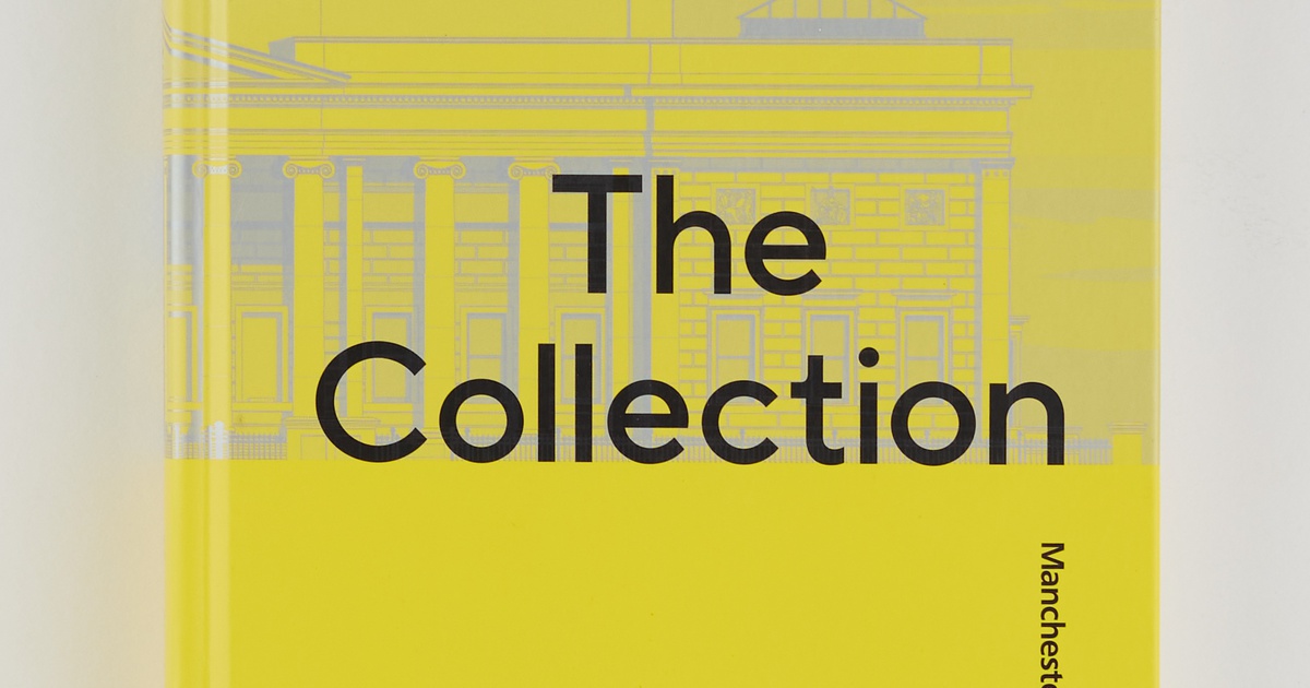 Publication: The Collection - Manchester Art Gallery | Larkin Durey